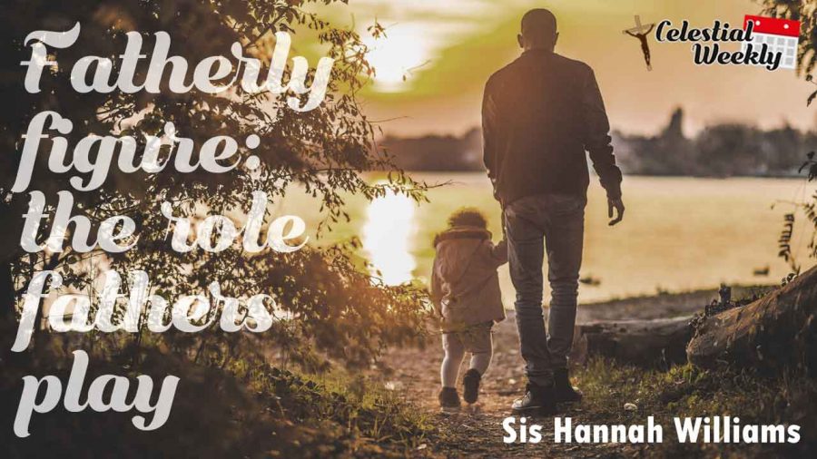 Fatherly figure: The role fathers play – Celestial Weekly